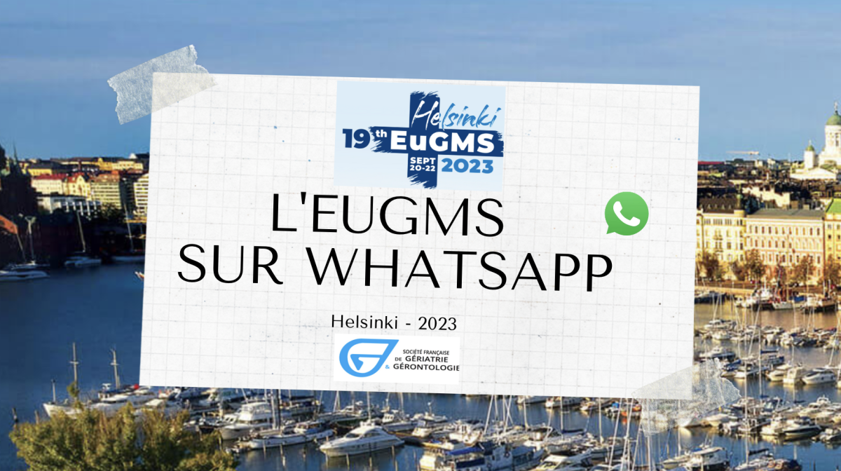 Congrès EUGMS 2023 : retours d’expérience des gériatres lauréats de la ...